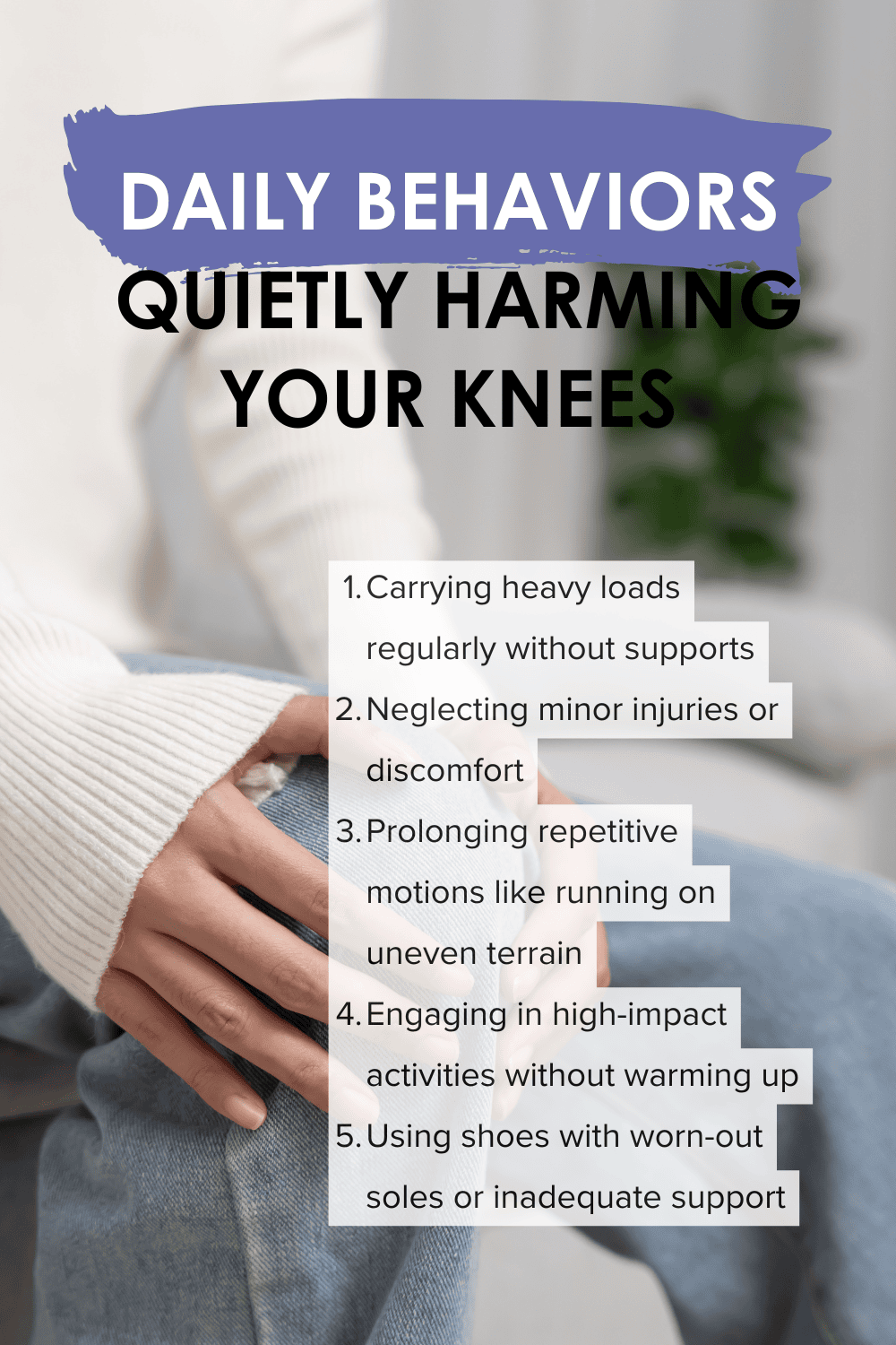 Daily Behaviors Quietly Harming Your Knees - Fitness Guides