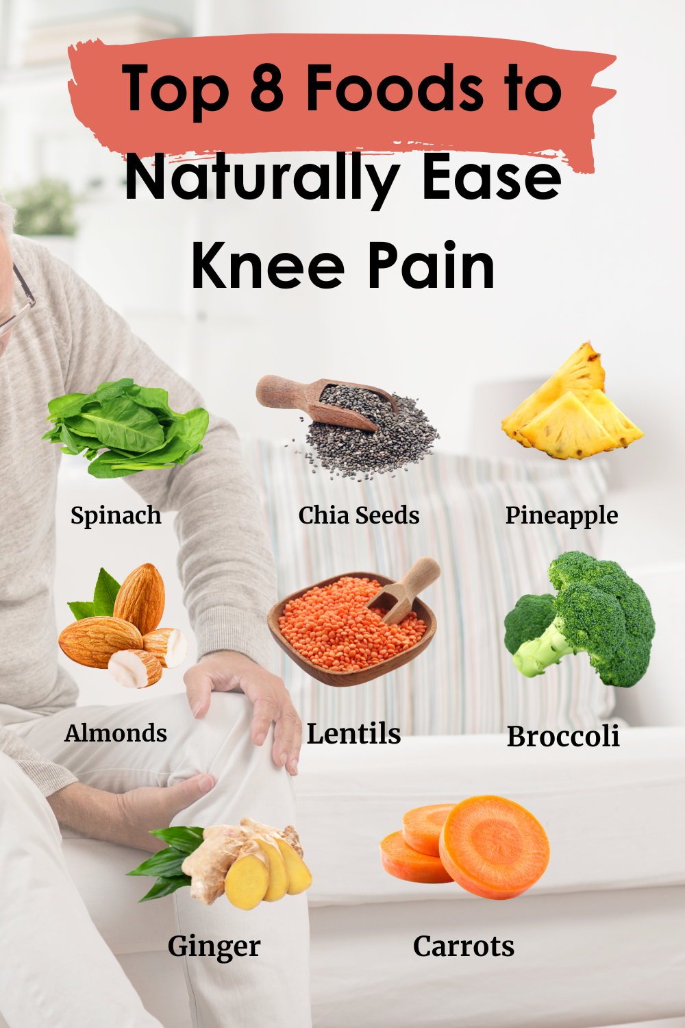 Top 8 Foods to Naturally Ease Knee Pain - Fitness Guides